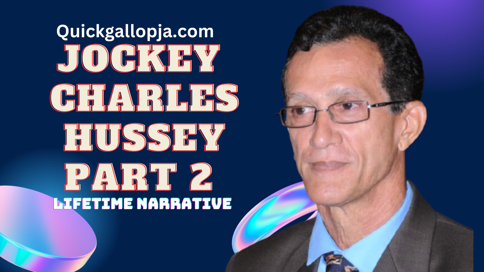 LIFETIME NARRATIVE: Former Champion Jockey, Charles Hussey - PART TWO ...